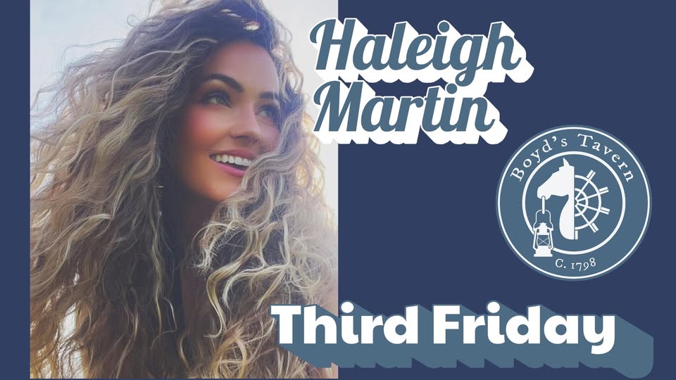 Boyd's Tavern Presents: Haleigh Martin - Cadiz-Trigg County Tourist ...